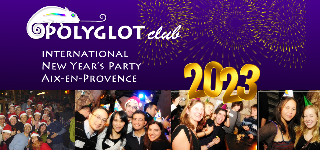 [Annulé !] Réveillon du Nouvel An 2023 - Polyglot club event v France ...