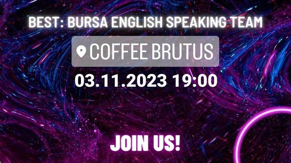 BEST: Bursa English Speaking Team , Fri, Nov 3, 2023, 7:00 PM ...